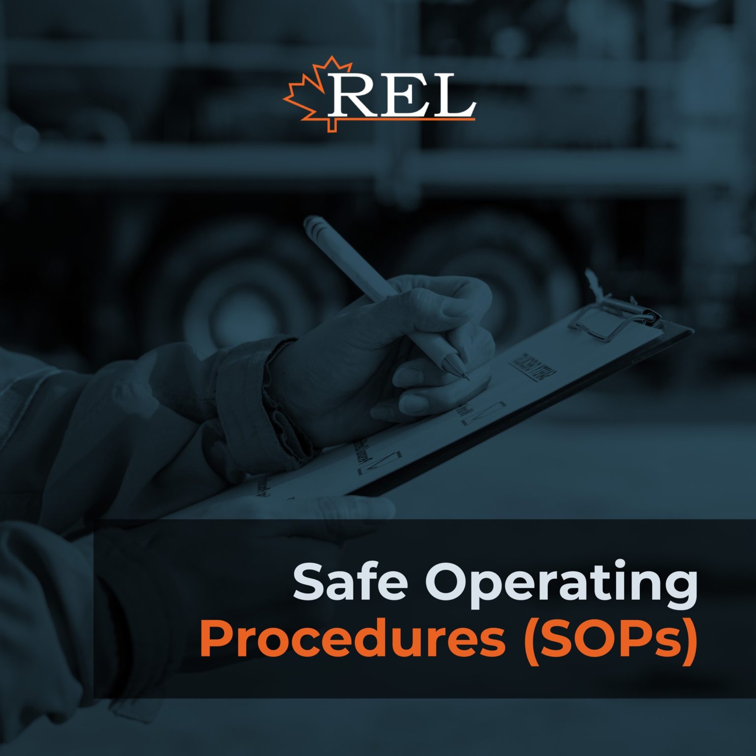 Let's Develop Your Safe Operating Procedure | REL - Rogers Enterprises Ltd.